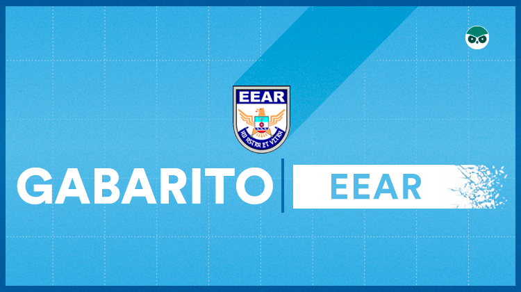 Gabarito EEAR 2024.1: confira os gabaritos oficiais!