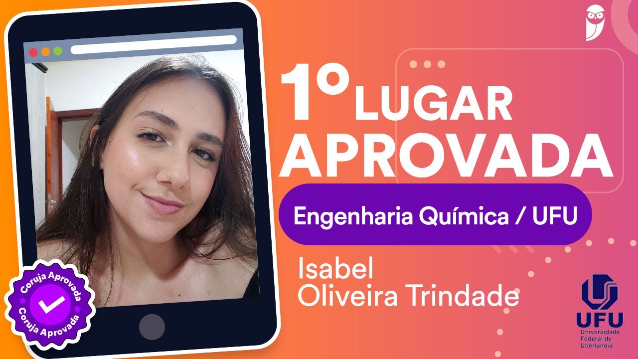 Conheça Isabel Trindade, aprovada em 1° lugar em Engenharia Química na UFU